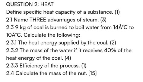 QUESTION 2 HEAT Define Specific Heat Capacity Of A Substance 1 2 1 Na