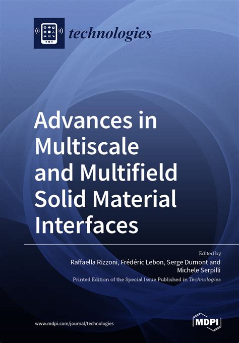 Advances In Multiscale And Multifield Solid Material Interfaces Mdpi