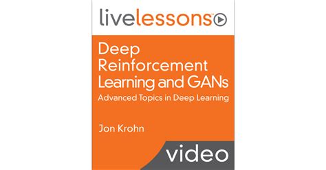 Learning Objectives Deep Reinforcement Learning And Gans Advanced