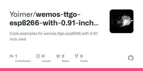 Github Yoimerwemos Ttgo Esp8266 With 091 Inch Oled Code Examples