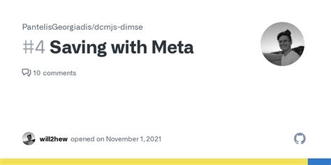 Saving With Meta · Issue 4 · Pantelisgeorgiadisdcmjs Dimse · Github