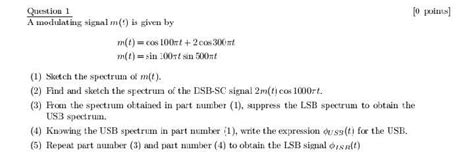 solved question 1 a modulating signal m t is given by