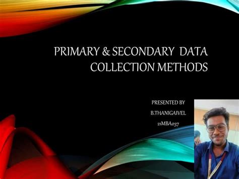 Primary And Secondary Data Collection Methodspptx
