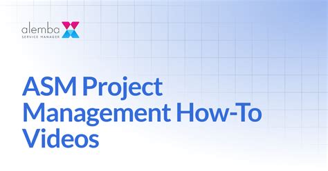 Asm Project Management How To Videos Asm Eos 105