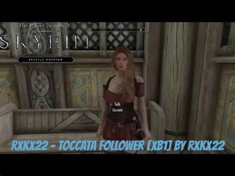 Skyrim Se Xbox One Modsrxkx22 Toccata Follower Xb1 Youtube