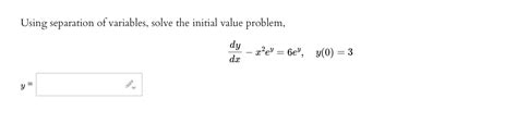 solved using separation of variables solve the initial