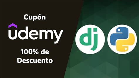 Descubre Cómo Crear Aplicaciones Web Con Python Y Django Curso Gratis