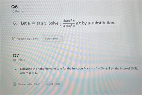 Solved Q6 10 Points 5sec2 X 6 Let U Tan X Solve Dx By Chegg Com