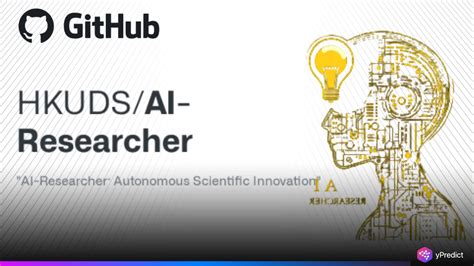 Ai Researcher Github Automation In Science Ypredict