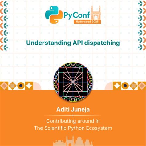 Pyconfhyd2025 Python Apidispatching Techevent Hyderabad Telangana