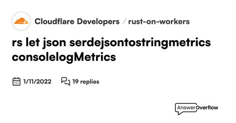 ```rs let json serde json to string andmetrics console log