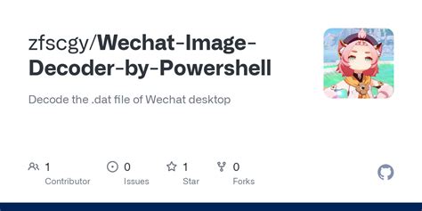 Wechat Image Decoder By Powershellwechatimagedecryptorps1 At Main