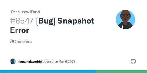 Bug Snapshot Error · Issue 8547 · 1panel Dev1panel · Github