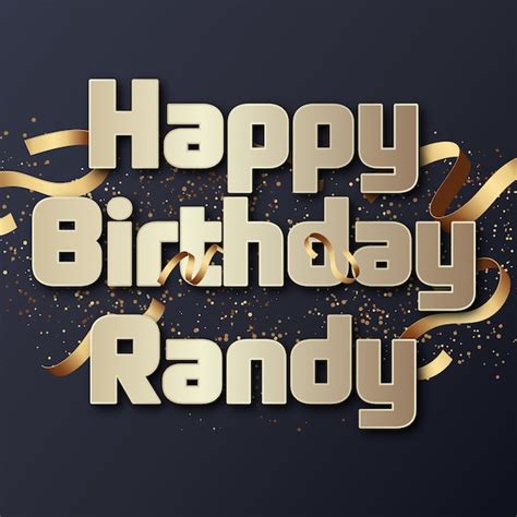 Premium Photo Happy Birthday Randy Gold Confetti Cute Balloon Card Photo Text Effect