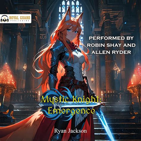 Mystic Knight Emergence Ryan Jackson Audiobook M4b