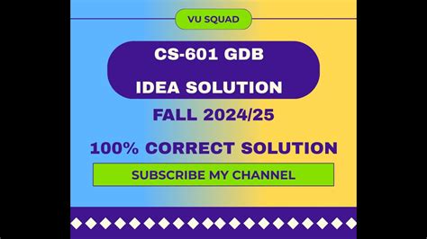 Cs 601 Gdb Idea Solution 202425 Youtube
