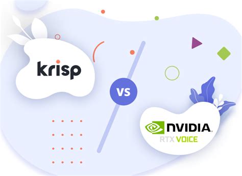 Nvidia Rtx Voice Vs Krisp Noise Cancellation App In 2024