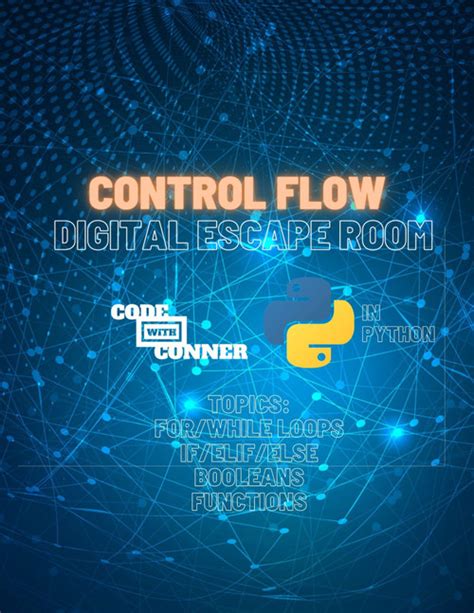 Coding Digital Escape Room Control Flow In Python