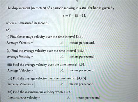 solved the displacement in meters of a particle moving in a straight