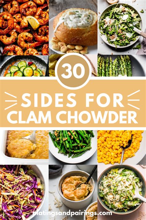 What To Serve With Clam Chowder 30 Easy Sides Platings Pairings