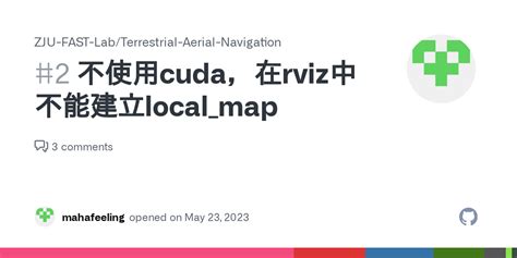不使用cuda，在rviz中不能建立localmap · Issue 2 · Zju Fast Labterrestrial