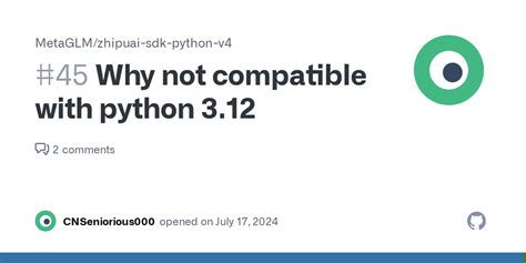 why not compatible with python 3 12 · issue 45 · metaglm zhipuai sdk