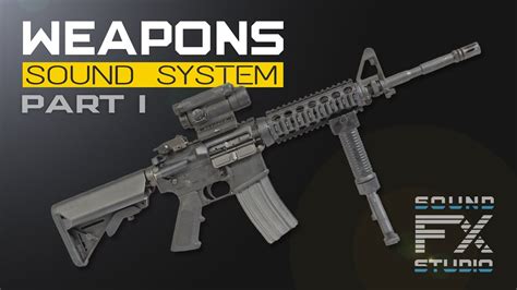 Modern Weapons Sound System Demonstration Part I For Ue4 Youtube