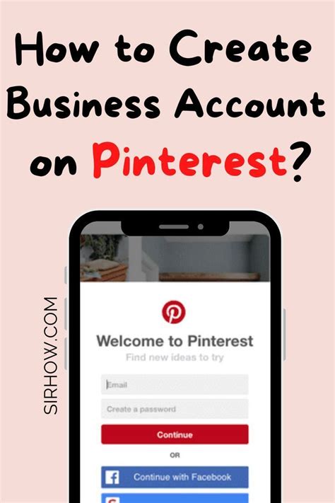 Create Business Account On Pinterest Step By Step Guide Pinterest