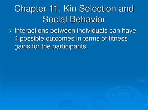 Ppt Chapter 11 Kin Selection And Social Behavior Powerpoint