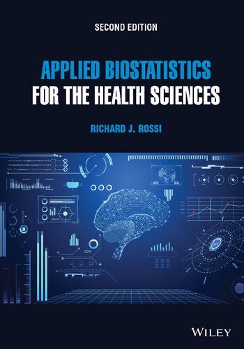 Applied Biostatistics For The Health Sciences Pdfepub Version