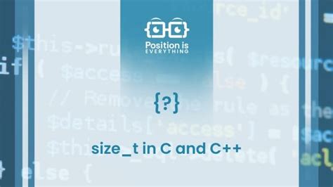 Sizet In C And C Understanding It For Better Coding Position Is
