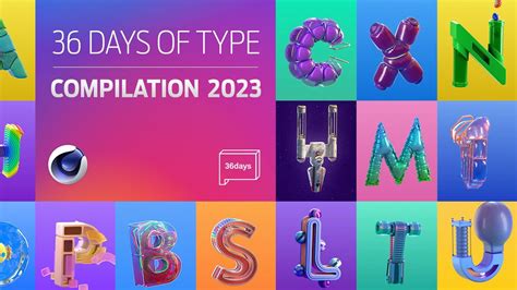 36 Days Of Type 2023 C4d Daily Render Compilation Youtube
