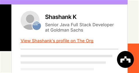 Shashank K Senior Java Full Stack Developer At Goldman Sachs The Org