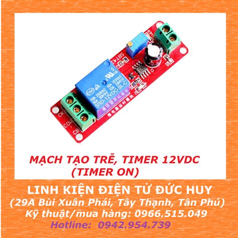 Mạch Tạo Trễ Timer 12vdc Từ 1s 10s Ne555 Timer On Linh KiỆn ĐiỆn