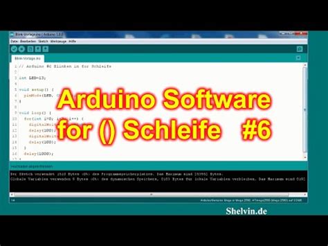 Arduino Programmierung for Schleife Shelvin Elektronik ausprobiert und erläutert
