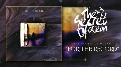 the secret of ocean for the record official visualizer youtube