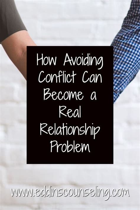How Avoiding Conflict Can Become A Real Relationship Problem How To Improve Relationship