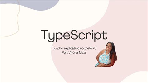 Typescript Pra Que Serve Como Funciona Quais As Vantagens Vitoria Maia Javascript