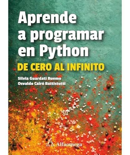 Libro Aprende A Programar En Python De Cero Al Infinito Cuotas Sin Interés