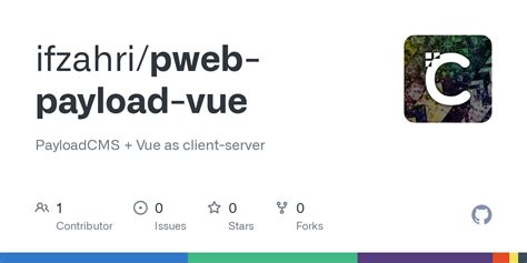 GitHub Ifzahri Pweb Payload Vue PayloadCMS Vue As Client Server