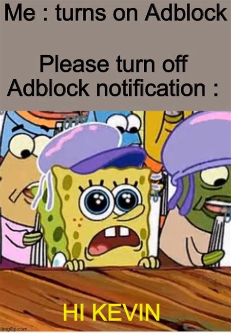 Spongebob Hi Kevin Meme Hi Kevin Memes