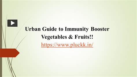 Urban Guide To Immunity Booster Vegetables And Fruits Presentation