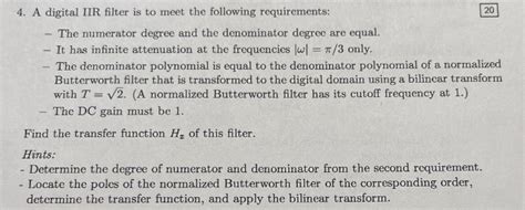 Solved 4 A Digital Iir Filter Is To Meet The Following
