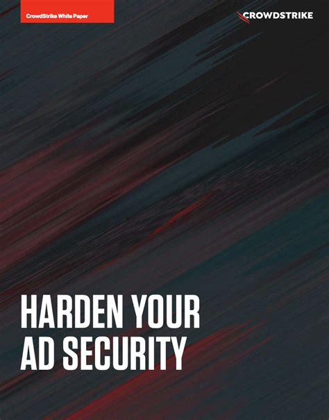 Hardening Your AD Security Whitepaper CrowdStrike