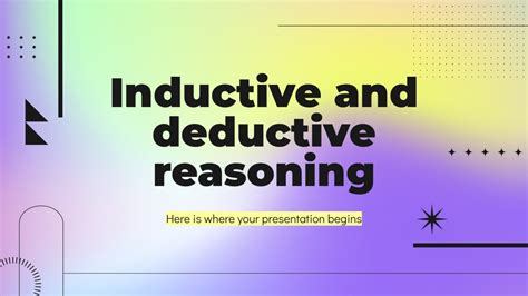Inductive And Deductive Reasoning Presentation