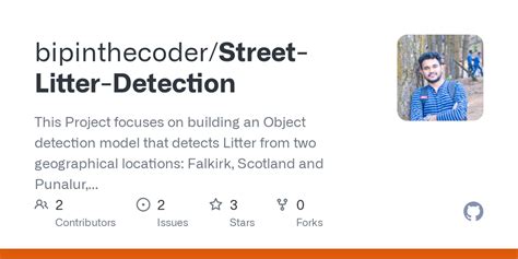 Github Bipinthecoderstreet Litter Detection This Project Focuses On Building An Object
