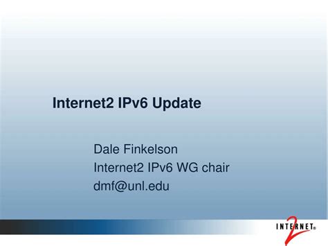 Ppt Internet2 Ipv6 Update Powerpoint Presentation Free Download Id 8749951