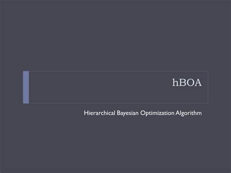 Ppt Boa Bayesian Optimization Algorithm Powerpoint Presentation