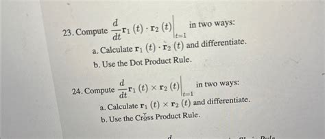 solved compute ddtr1 t r2 t t 1 ﻿in two ways a