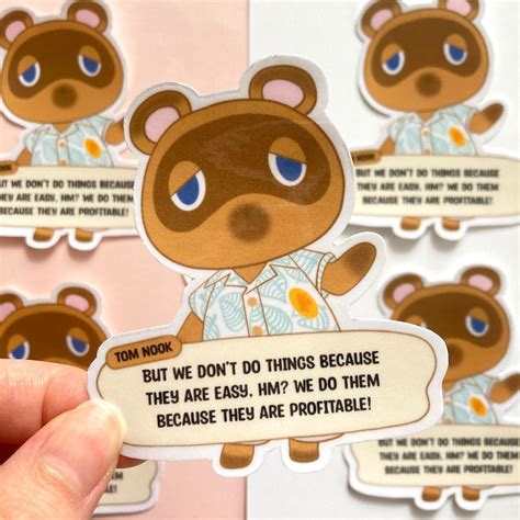 Tom Nook Quote Sticker Laminated Vinyl Die Cut Sticker Laptop